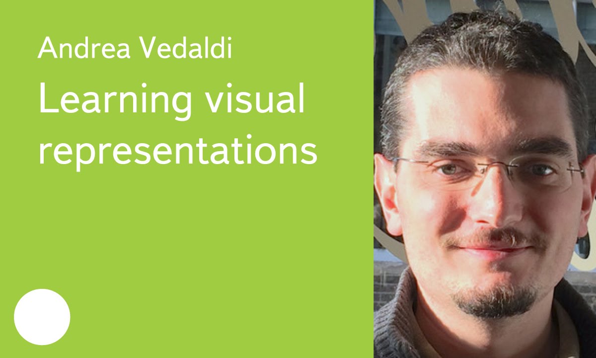006. Learning visual representations - Andrea Vedaldi - YouTube