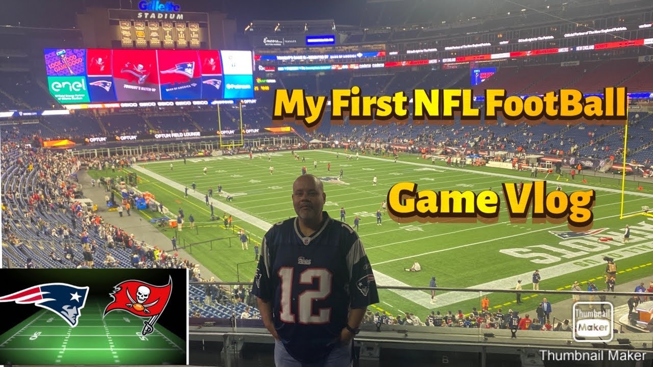 My First NFL FootBall 🏈 Game Vlog / New England Patriots VS Tampa Bay ...