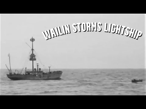 Wailin Storms and Men of the WWII Lightship (1940) - YouTube