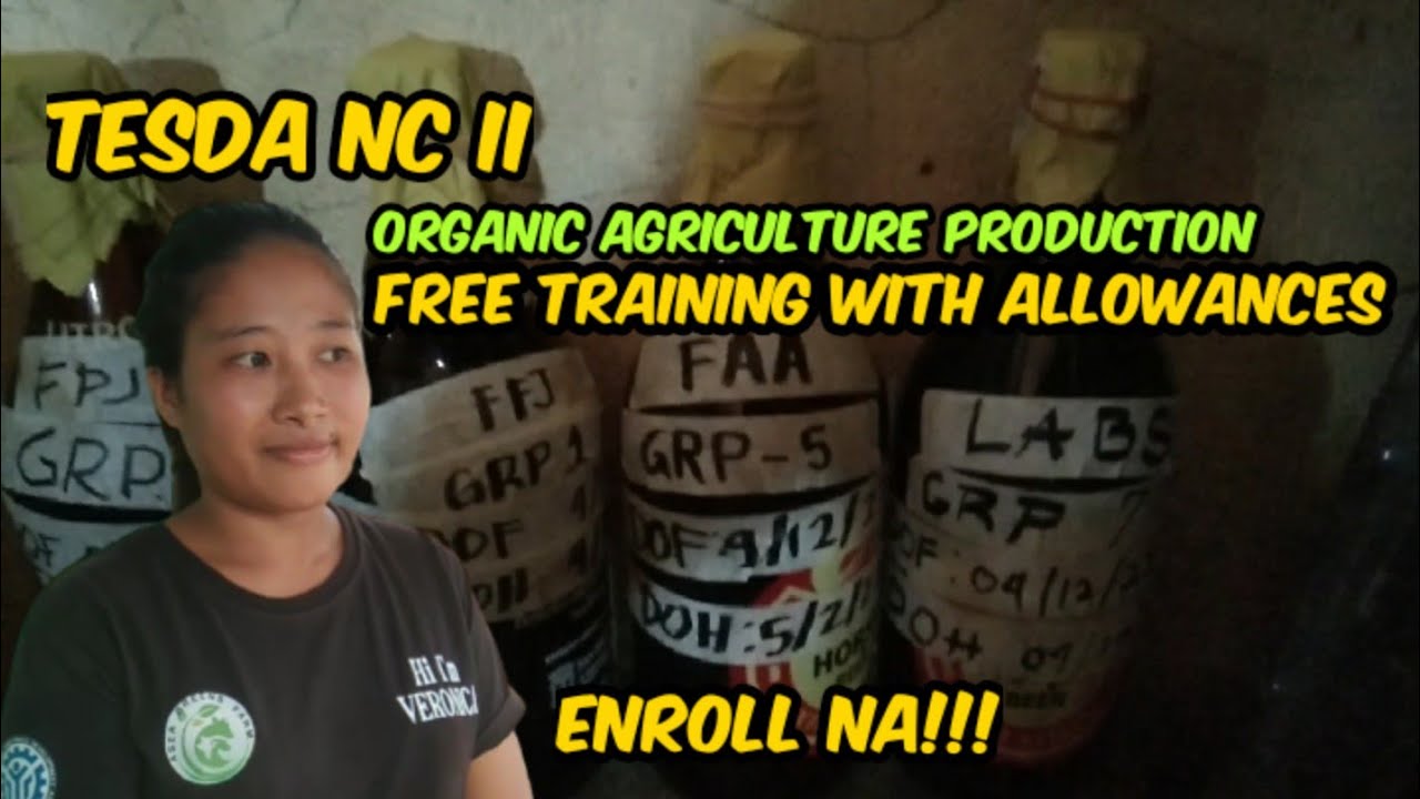 TESDA ORGANIC AGRICULTURE PRODUCTION NC II| Free Training with ...