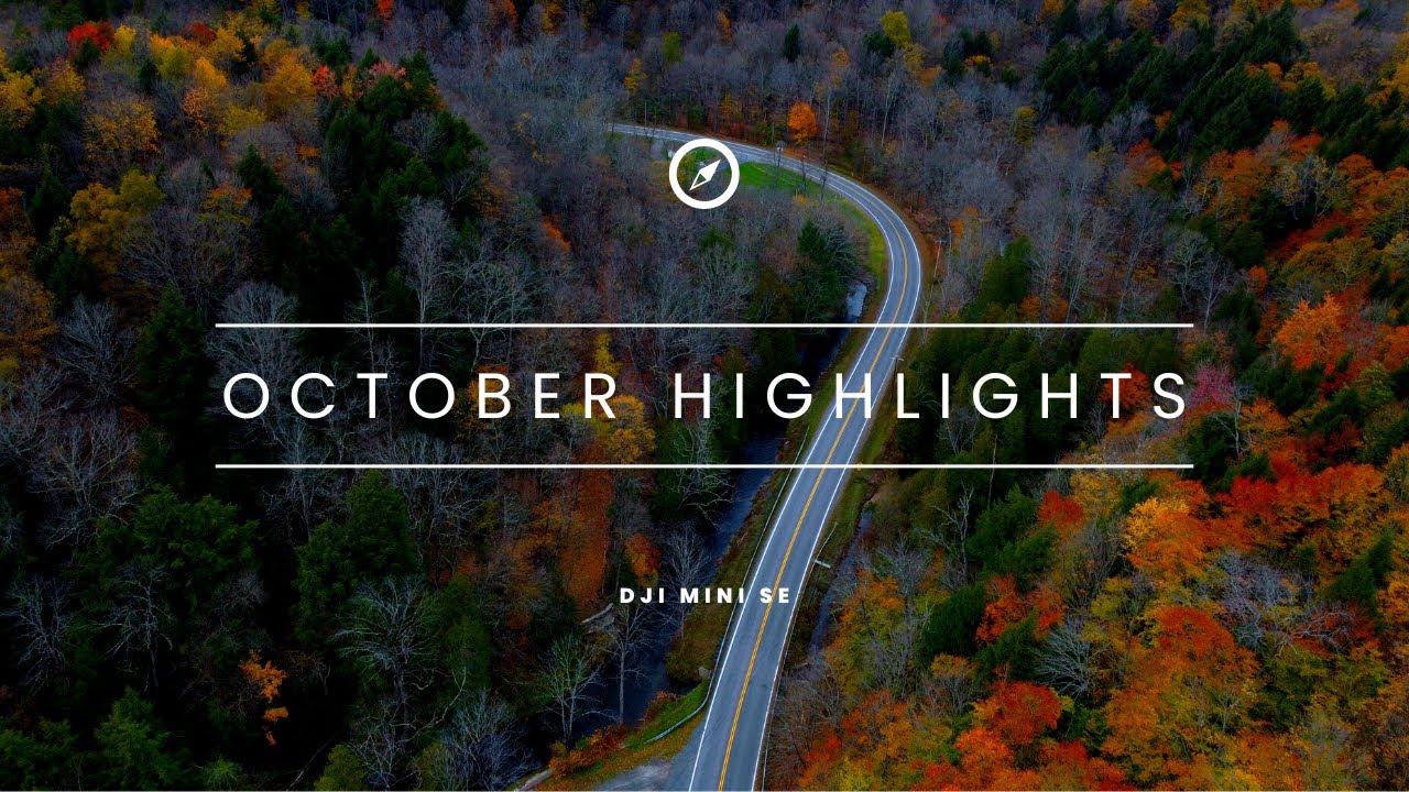 October Highlights | Drone Footage | DJI Mini SE - YouTube