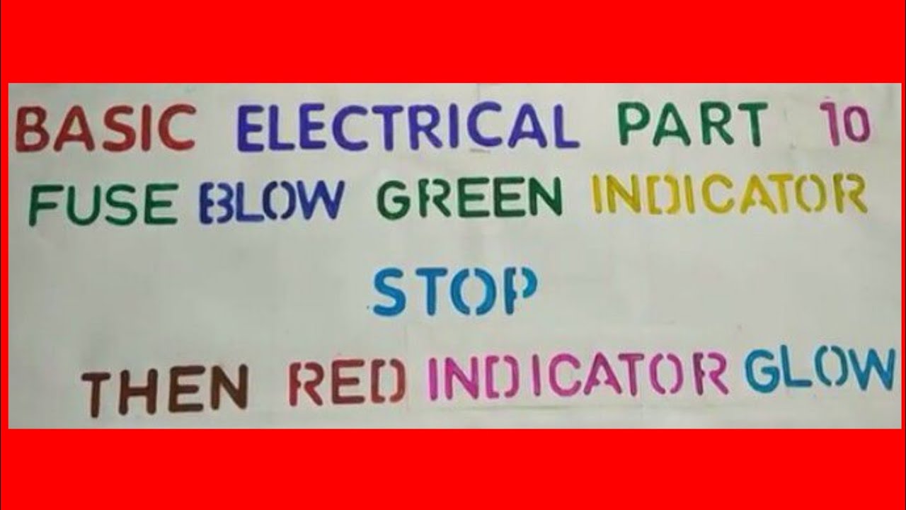 Fuse blow green Indicator stop then red Indicator glow - YouTube