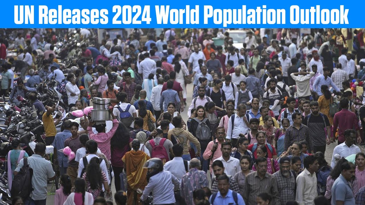 UN Releases 2024 World Population Outlook - YouTube