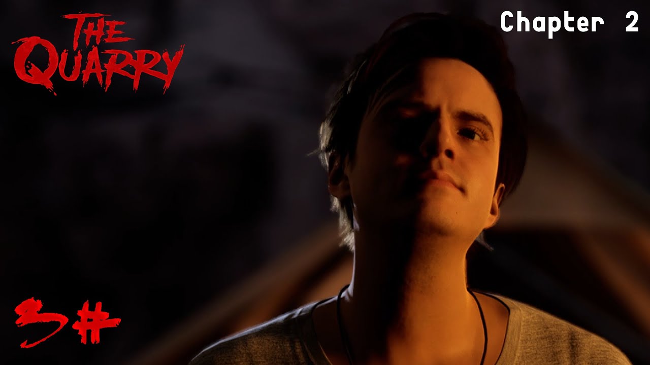 The Quarry | 3# | Everyone Survives | Chapter 2 | (No Commentary) - YouTube