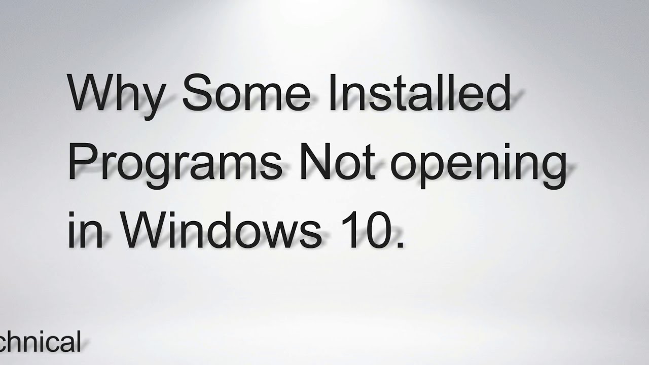 Why Installed software not opening in windows 10 [Fixed] | Fix software ...