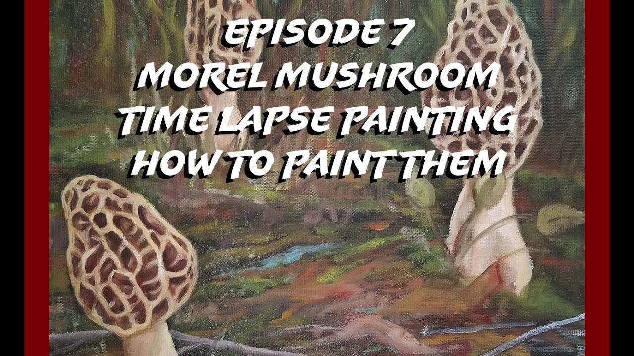 How I Painted Morel Mushrooms - YouTube