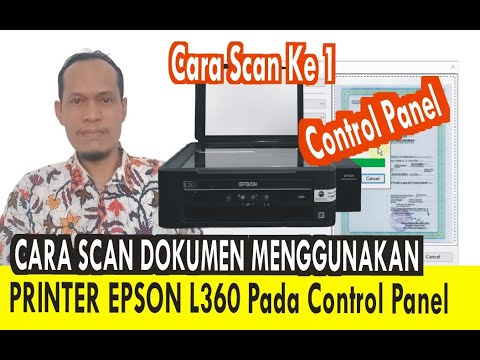 CARA SCAN DOKUMEN MENGGUNAKAN PRINTER EPSON L360 PADA CONTROL PANEL ...