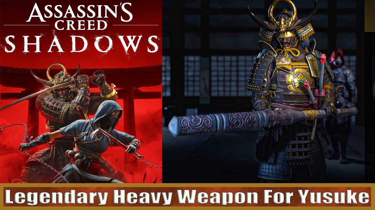 Get Legendary Heavy Weapon For Yusuke: Assassin's Creed Shadows - YouTube