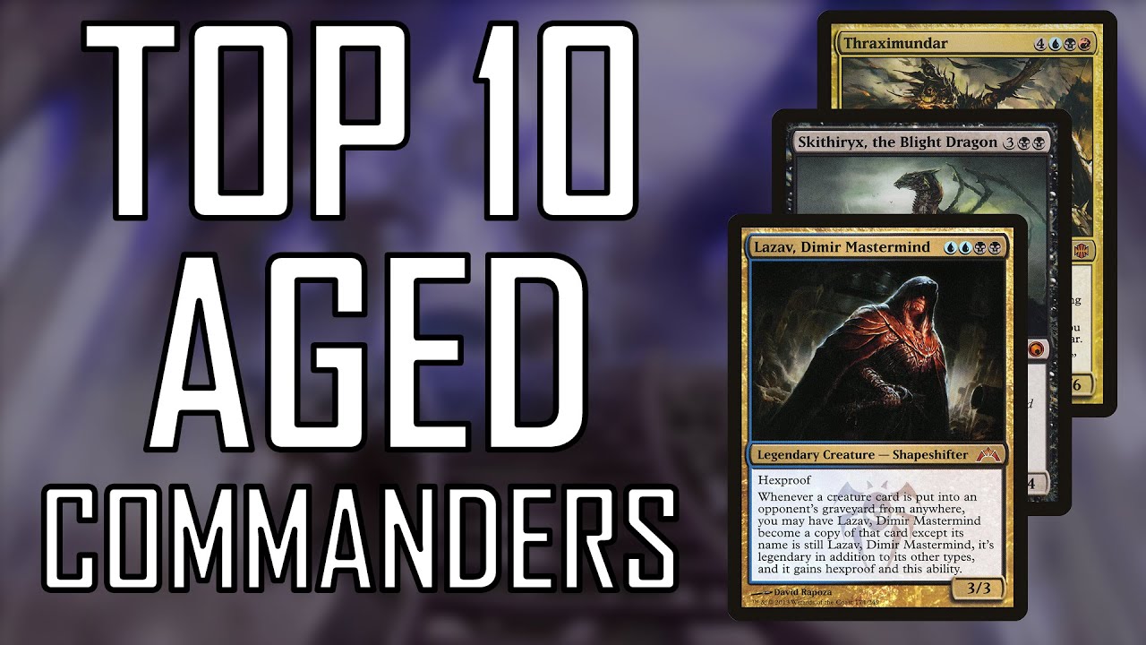 Top 10 Aged Commander Options - YouTube