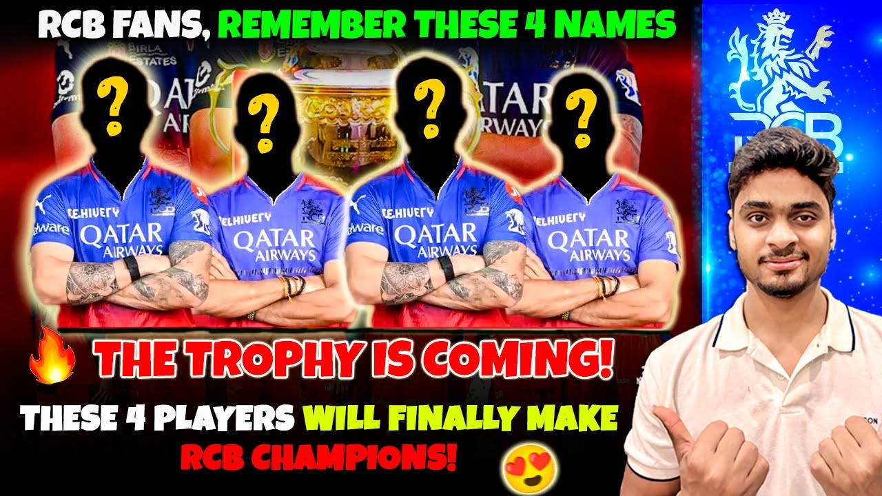 These Top 04 Players Makes Champion to RCB 🔥 | Trophy Loading For RCB ...