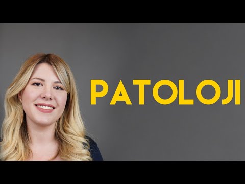 Neden Patoloji?