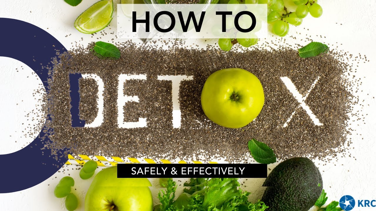 How to detox safely and effectively - YouTube