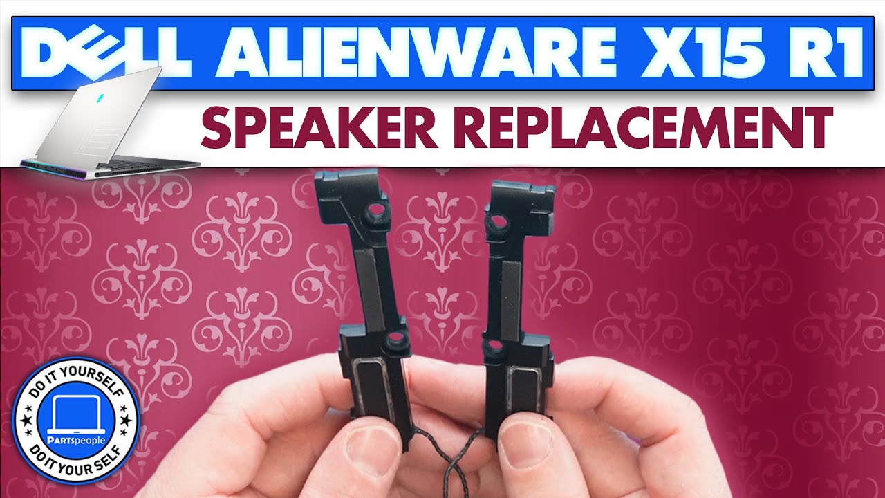 How To Replace Your Speakers | Dell Alienware x15 R1 - YouTube