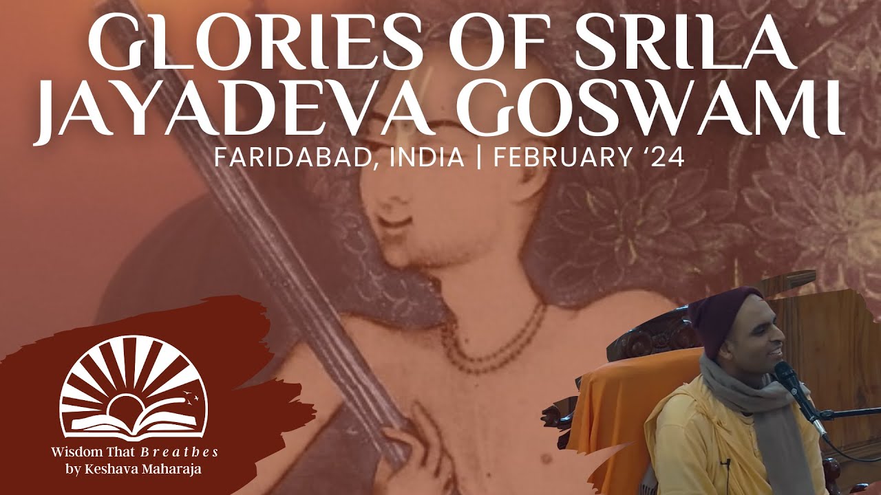 Glories of Srila Jayadeva Goswami | India | Svayam Bhagavan Keshava ...