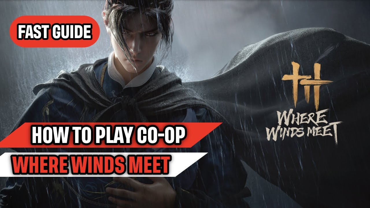 How to Play Co-Op Multiplayer in Where Winds Meet Quick Guide - YouTube