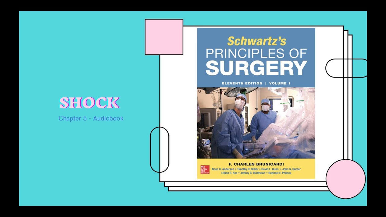 Chapter 5 Shock Part-I/Audiobook/Schwartz's Principles of Surgery 11th ...