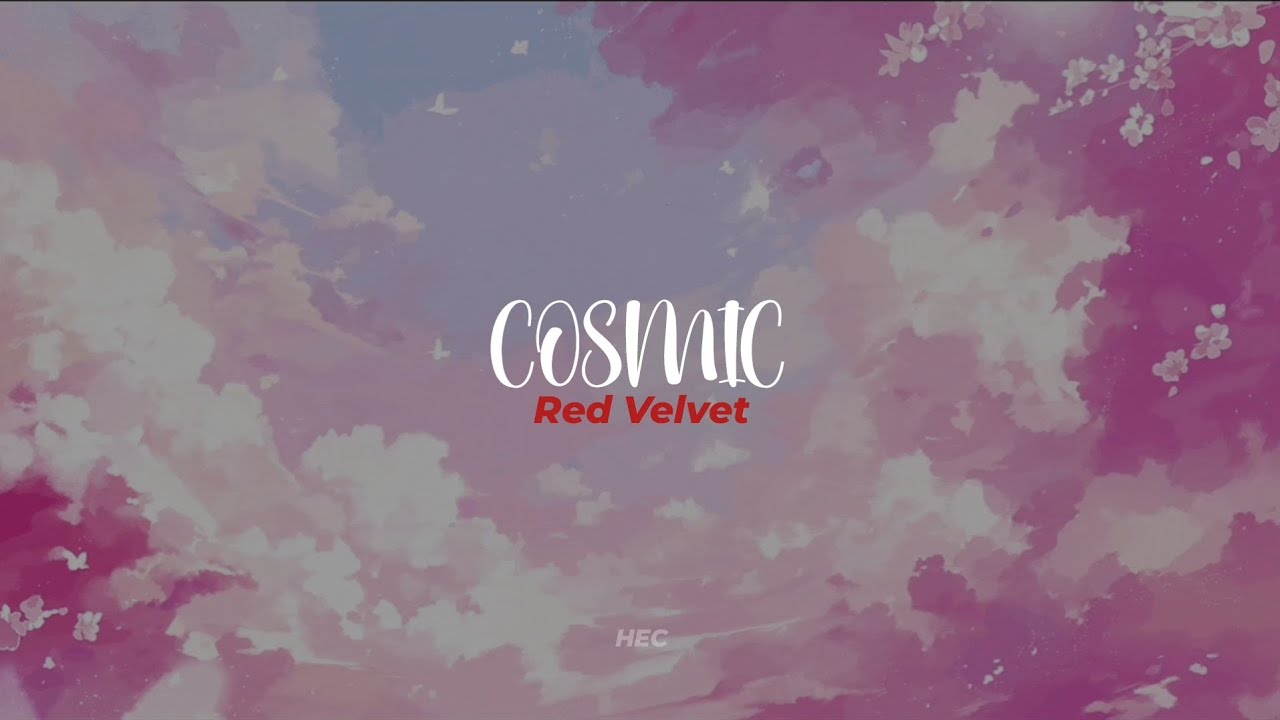 Cosmic ㅡ Red Velvet | (Sub Español || Video-Lyrics) - YouTube