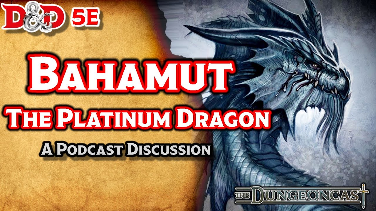 Bahamut, the Platinum Dragon | Forgotten Realms Deities | The ...