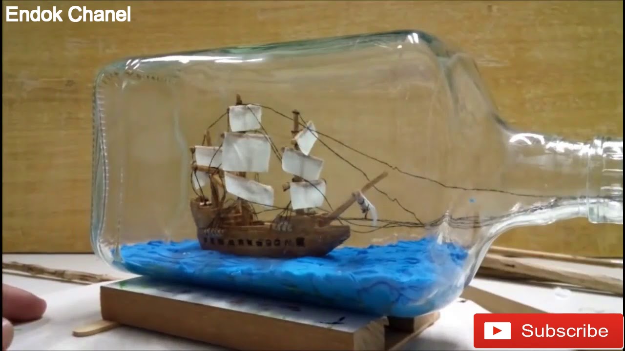 Ternyata Begini Pembuatan Kapal Di Dalam Botol - YouTube
