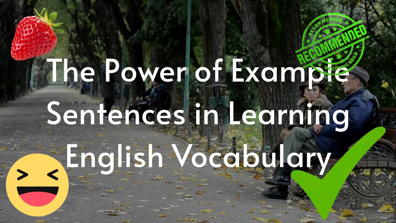 The Power of Example Sentences in Learning English Vocabulary | Learn ...