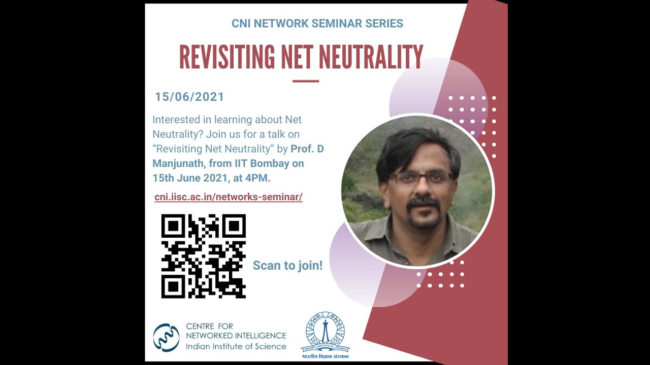 Revisiting Net Neutrality: Talk by Prof. D. Manjunath, IIT-B - YouTube