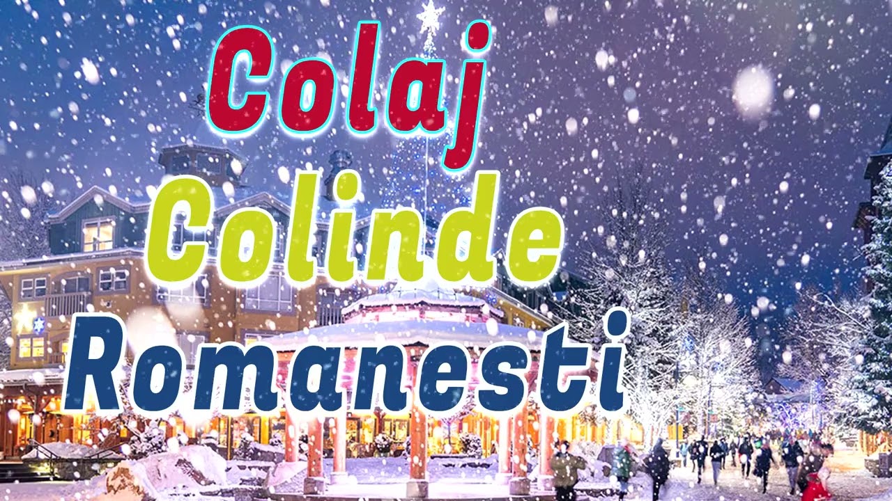 Colaj Colinde Romanesti ️ Colinde pentru seara de Craciun ️ Sarbatori ...