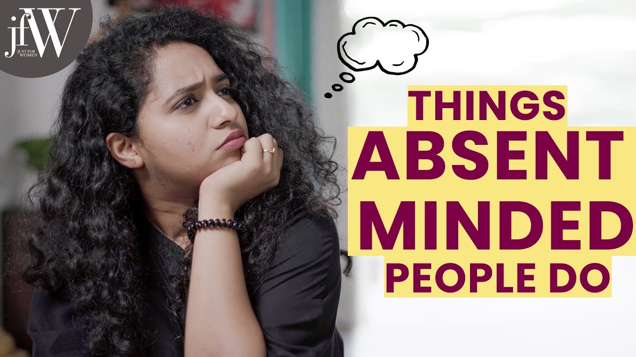 Things Absent Minded People Do | Being Saru | JFW - YouTube