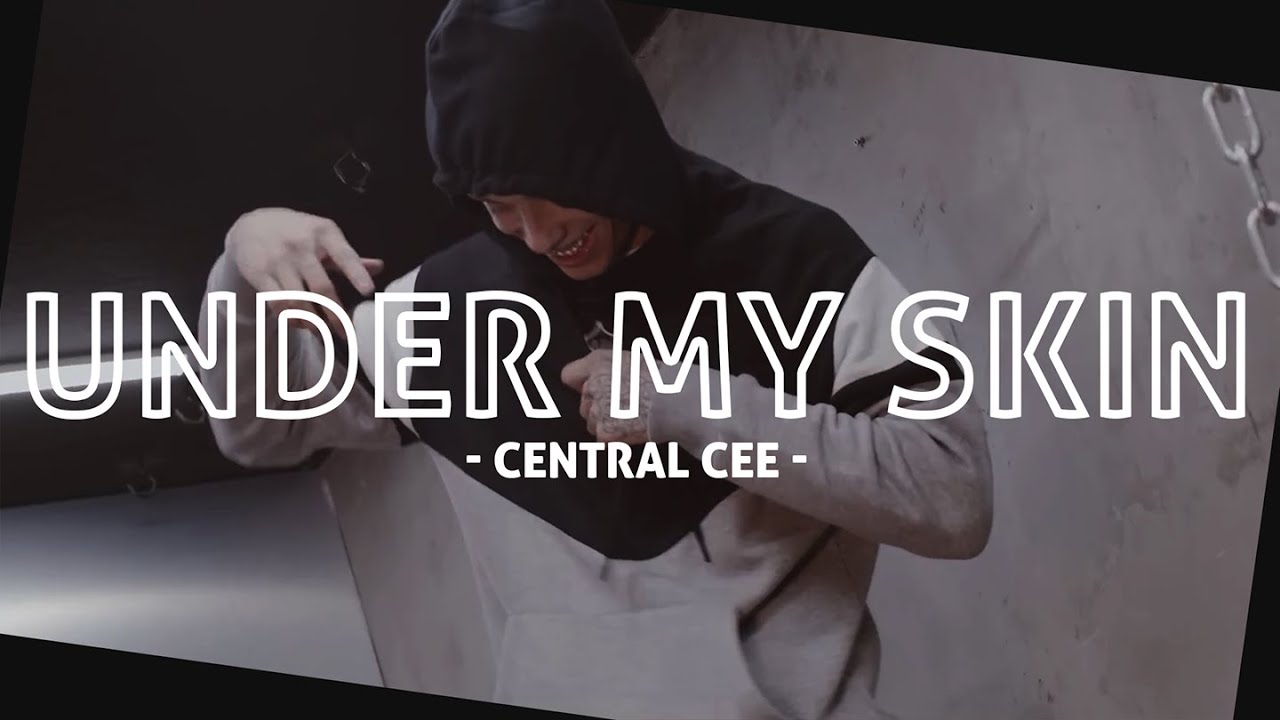 Central Cee - UNDER MY SKIN REMIX [Music Video] (prod by Greenlonely ...