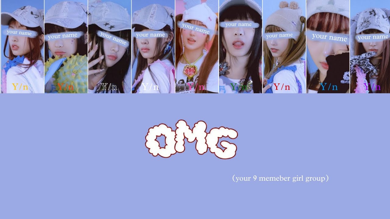 How would your 9 member girl group sing 'Omg' by Newjeans || PROMISE ...