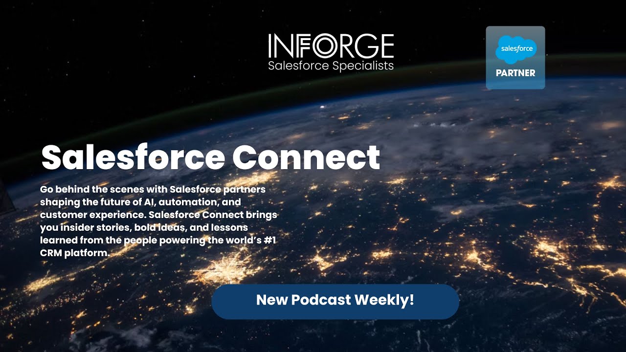 Salesforce Connect: Inside the Minds of Salesforce Partners | Inforge ...