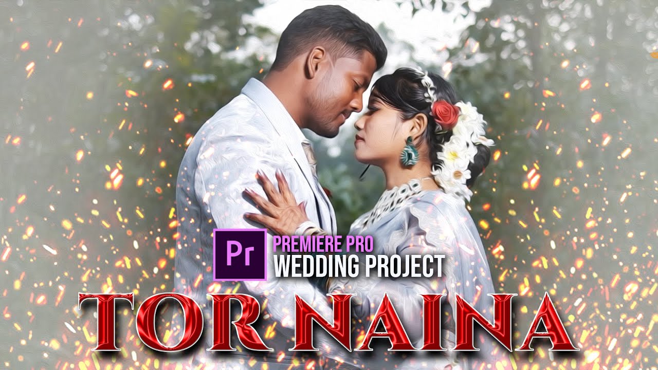 NAGPURI SONG | TOR NAINA | PREMIERE PRO WEDDING PROJECT - YouTube
