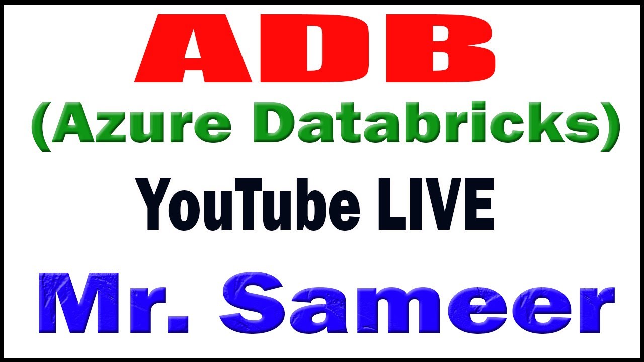 ADB (Azure Databricks) tutorials by Mr. Sameer Sir - YouTube