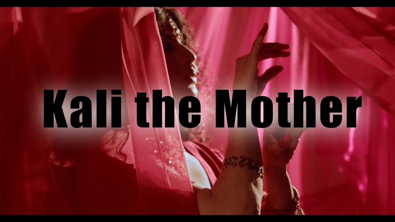 Kali the Mother (A Poem by Swami Vivekananda) - YouTube