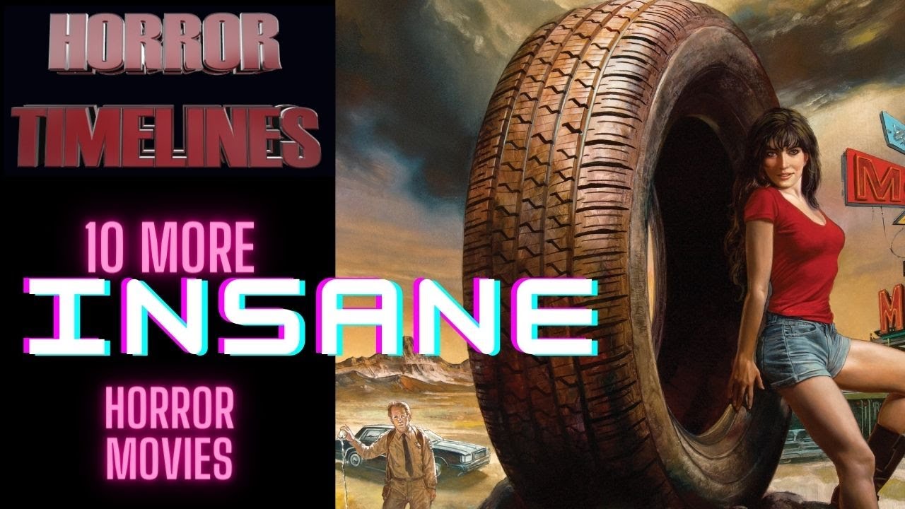 10 More INSANE Horror Films : Horror Timelines Lists Episode 71 - YouTube