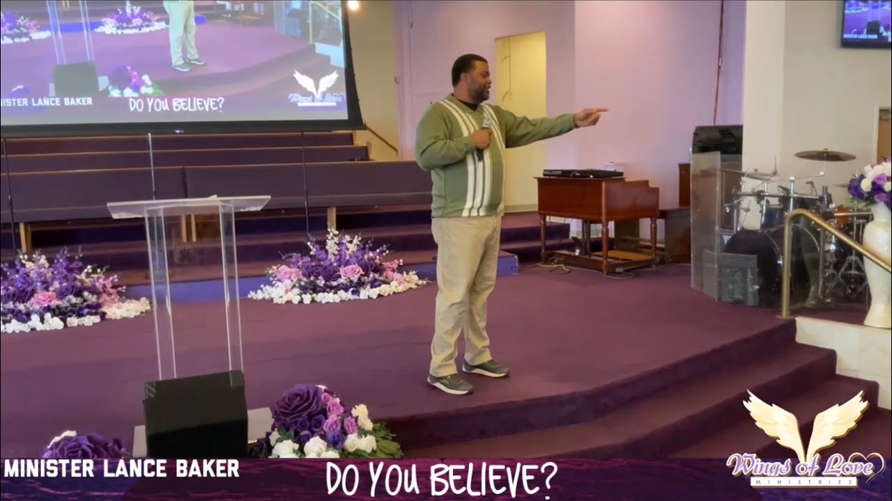 Minister Lance Baker - Do You Believe - YouTube