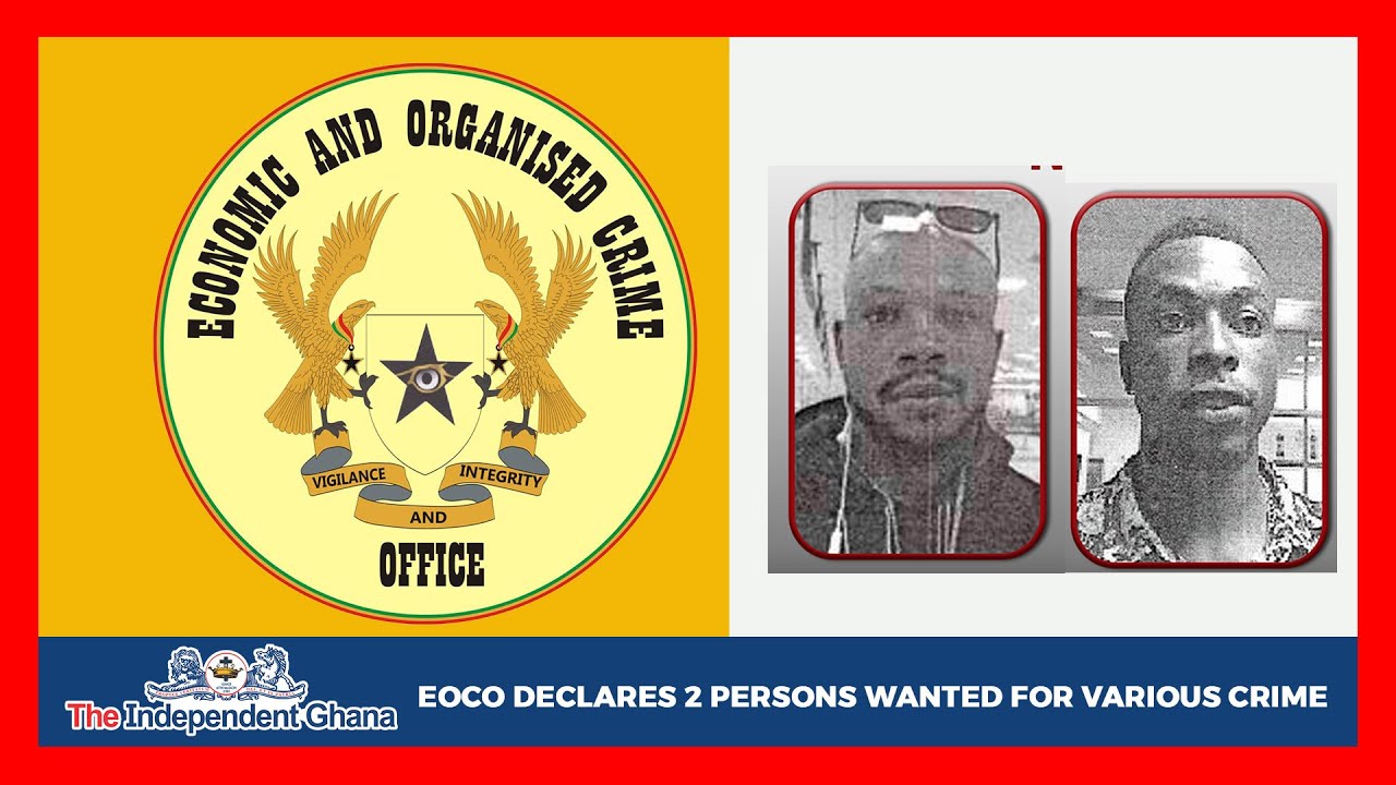 EOCO declares 2 persons wanted for various crimes - YouTube