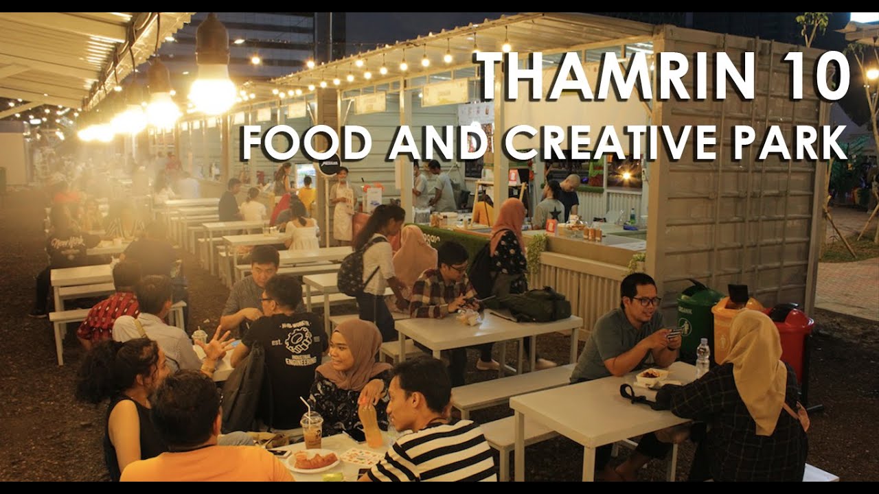 Walking Around Jakarta. Thamrin 10 - Nusantara Food and Creative Park ...