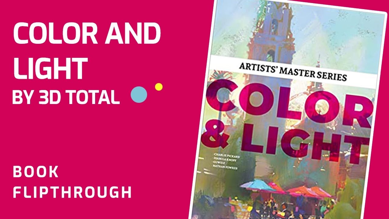 Color and Light (Artists' Master Series) - Book Flipthrough - YouTube