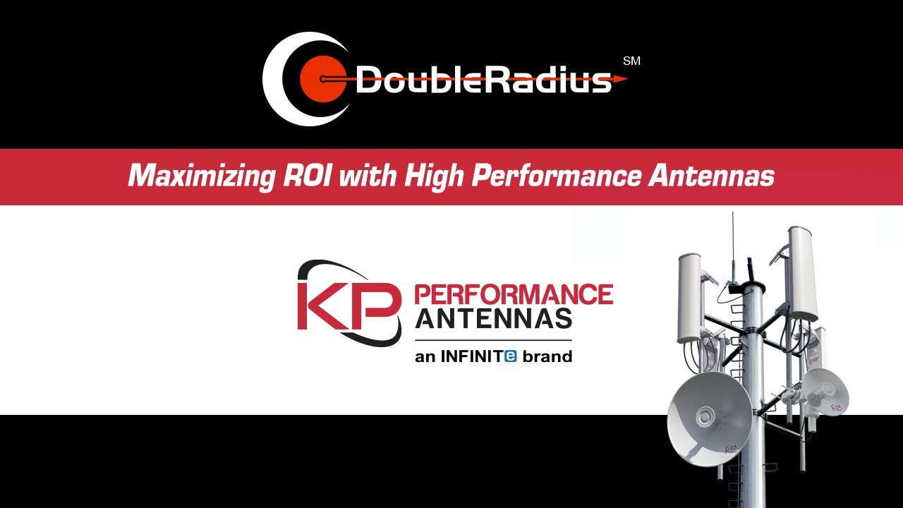 KP Performance Maximizing ROI with High Performance Antennas Webinar ...