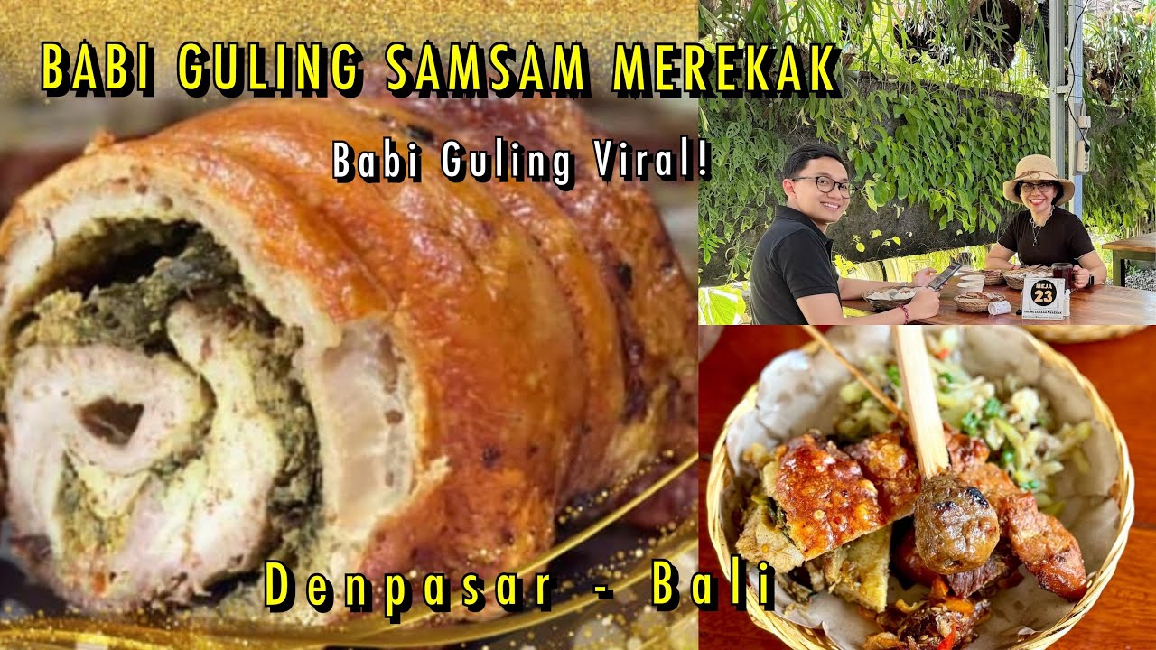 Babi Guling Samsam Merekak Di Denpasar Babi Guling Viral Di Bali Babi Guling Samsam Merekak Di Denpasar Babi Guling Viral Di Bali
