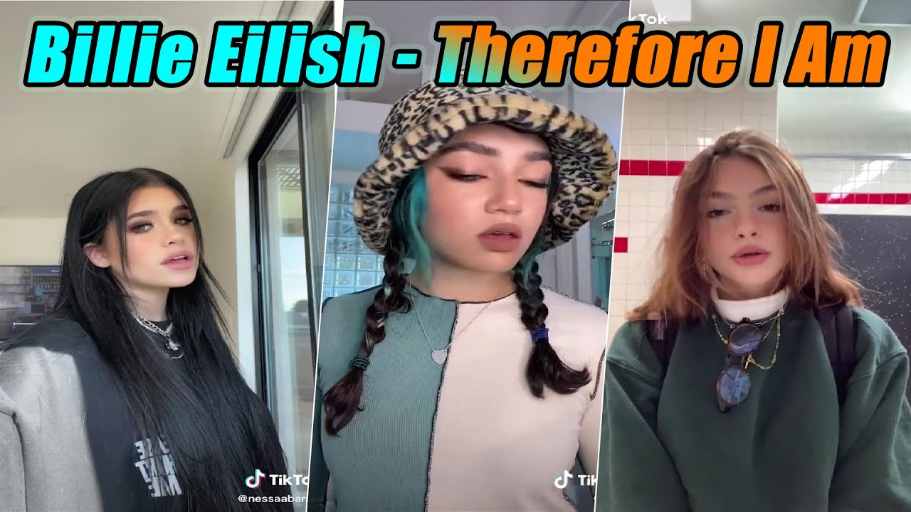 Billie Eilish - Therefore I Am Tik Tok Compilation Fresh tiktok trends ...