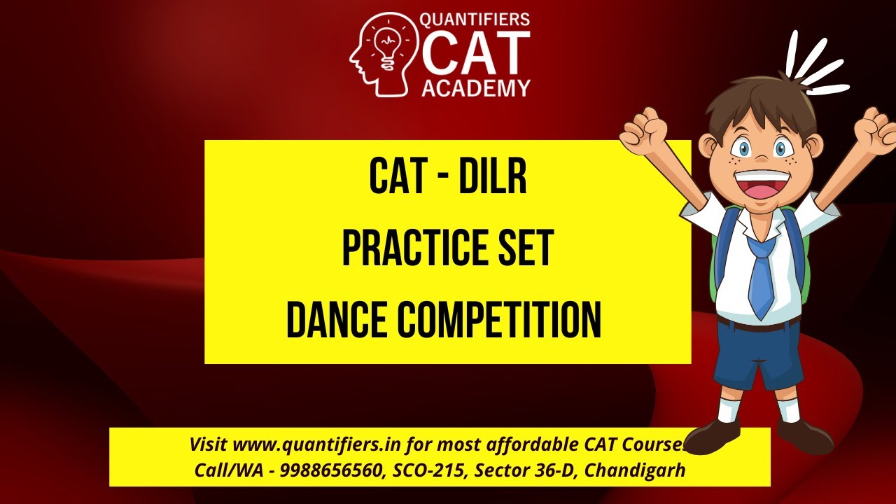 CAT DILR || Dance Competition || Logical Reasoning Set - YouTube