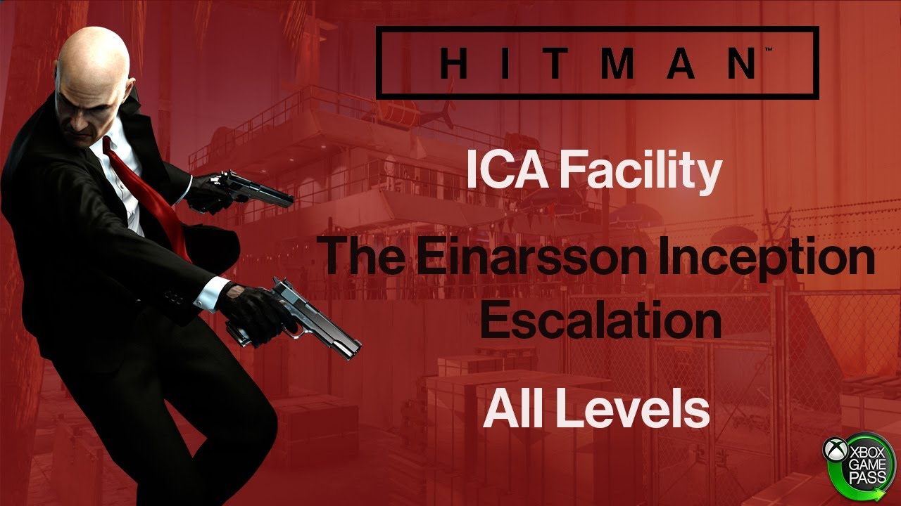 Hitman 3 (Xbox Game Pass) ICA Facility - The Einarsson Inception ...