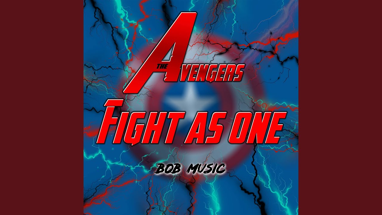 Fight as One (The Avengers) - YouTube