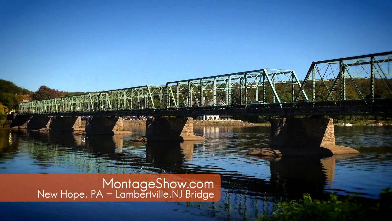 New Hope PA Lambertville NJ Bridge Time lapse Bucks County - YouTube