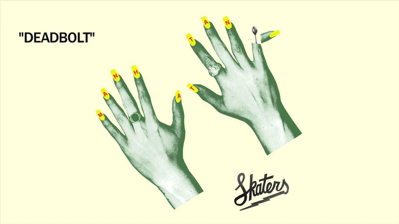 SKATERS - Deadbolt [Official Audio] - YouTube