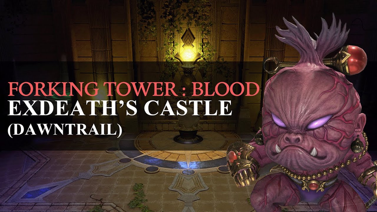 [FF14] Forking Tower: Blood Theme - ExDeath's Castle (Dawntrail) - YouTube