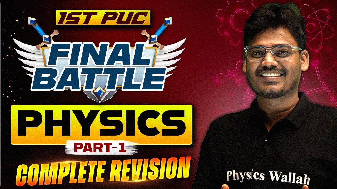 1st PUC Physics Complete Revision - Part 1 | All Important PU Board ...