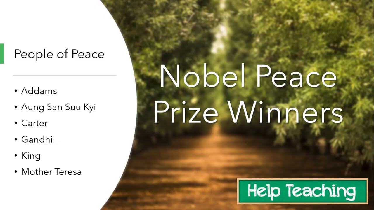 Nobel Peace Prize Winners | People of Peace History Lesson - YouTube