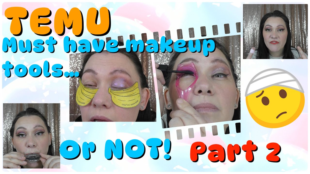 Part 2 of 2 | Temu Makeup Tools Gadgets | Fail | Beginner Friendly ...